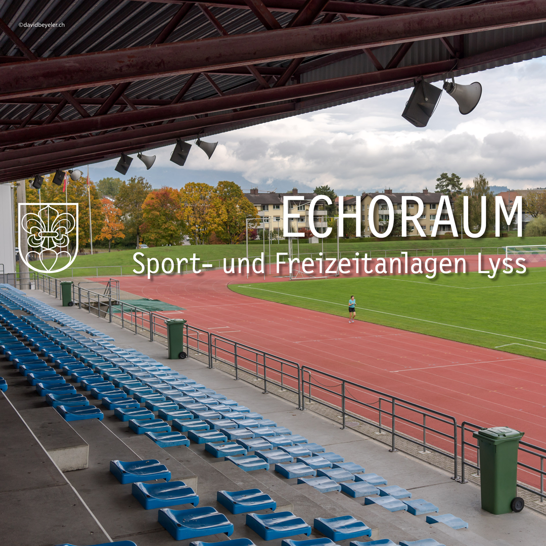 Gemeinde Lyss » Echoraum - Gestaltung Sport- und Freizeitanlagen Lyss